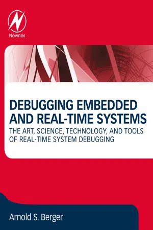 PDF Debugging Embedded And Real Time Systems By Arnold S Berger