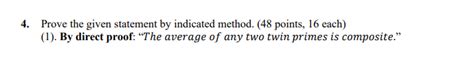 solved 4 prove the given statement by indicated method