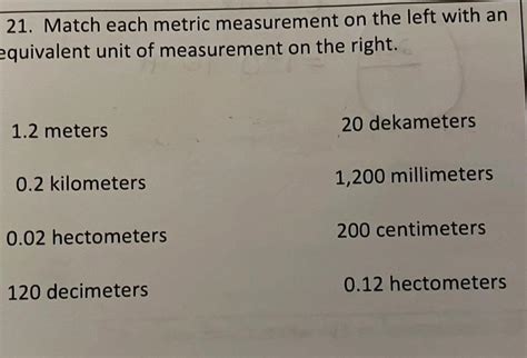Answered 21 Match Each Metric Measurement On The Left With An Kunduz