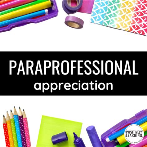 The Best Paraprofessional Appreciation Ideas Positively Learning