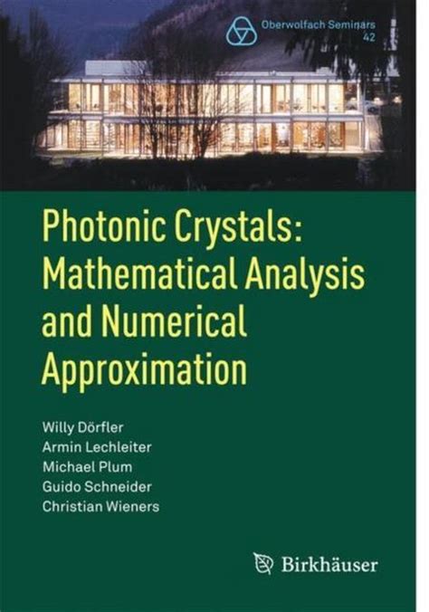 Photonic Crystals Mathematical Analysis And Numerical Approximation