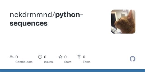 Github Nckdrmmnd Python Sequences