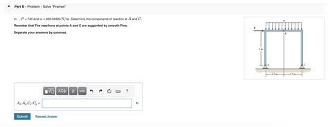 Solved Part B - ﻿Problem - ﻿Solve "Frames"In , P=740 ﻿and | Chegg.com