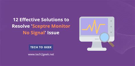 12 Effective Solutions To Resolve ‘sceptre Monitor No Signal Issue