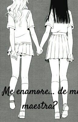Me Enamore De Mi Maestra Yuri Usual Suspects Wattpad