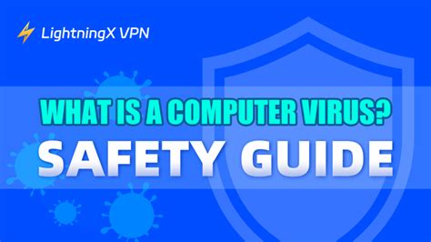 What Is A Computer Virus Types How It Works And Protections