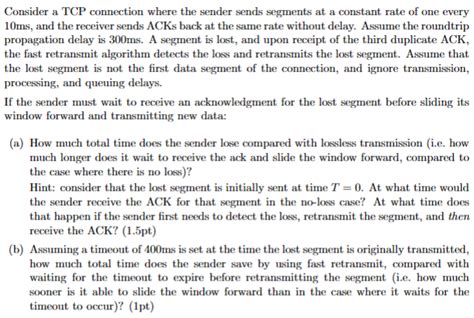 Solved Consider A TCP Connection Where The Sender Sends Chegg Com