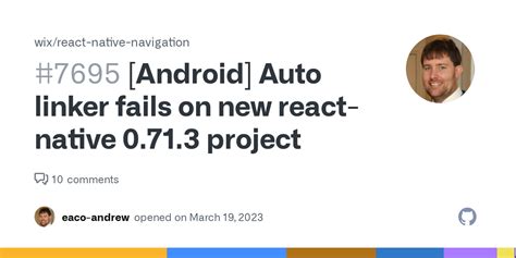 Android Auto Linker Fails On New React Native 0713 Project · Issue 7695 · Wixreact Native