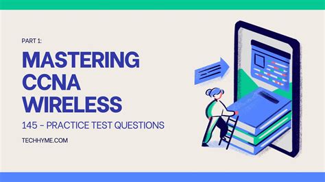 part 1 mastering ccna wireless 145 practice test questions tech hyme
