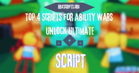 Top 4 Scripts For Ability Wars Unlock Ultimate Gameplay Features Rbx