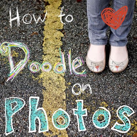 How To Doodle On Photos Doodle On Photo Photoshop Photography Photography Tutorials