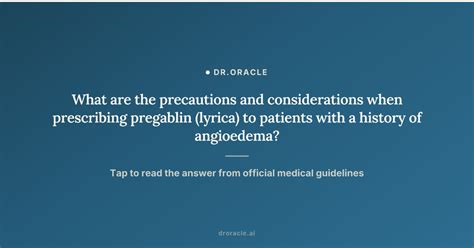 What Are The Precautions And Considerations When Prescribing Pregablin