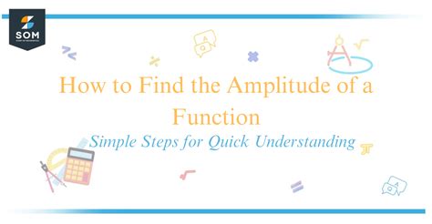 How To Find The Amplitude Of A Function Simple Steps For Quick Understanding