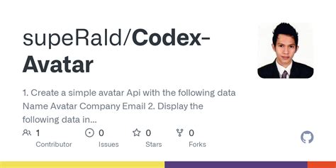 GitHub SupeRald Codex Avatar Create A Simple Avatar Api With The Following Data Name