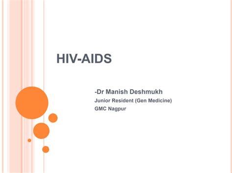 Hiv 101 Slides Powerpoint Slides That Focus On Hiv And Aids Pptx
