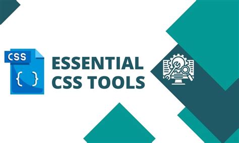 4 Essential Css Tools