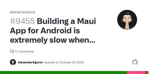 Building A Maui App For Android Is Extremely Slow When