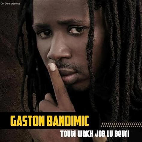 Touti Wakh Job Lou Beuri Explicit Gaston Bandimic