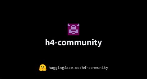 H Community Hugging Face H Community