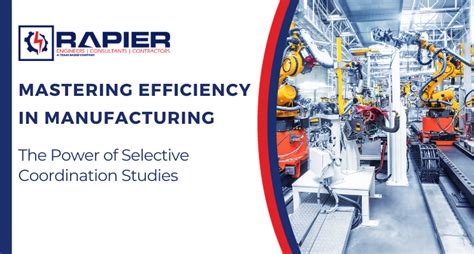 Mastering Efficiency In Manufacturing