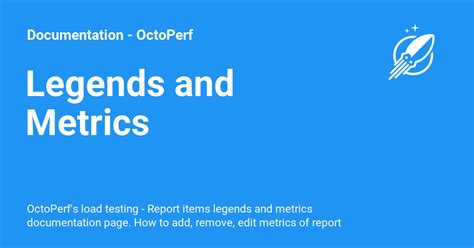 Legends And Metrics Documentation Octoperf