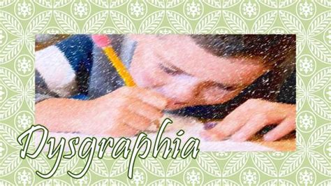 Dysgraphia Speech Therapy Pptx