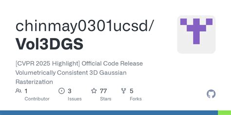 Github Chinmay0301ucsd Vol3dgs [cvpr 2025 Highlight] Official Code Release Volumetrically