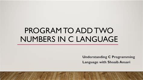 Program In C To Add Two Numbers C Programming Intellect Coding Shoaib Ansari Youtube