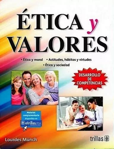 Ética Y Valores Ética Y Moral Actitudes Hábitos Trillas Mercadolibre