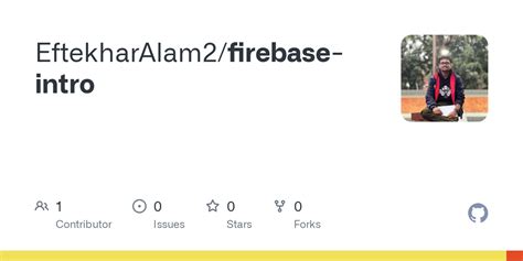 Github Eftekharalam2firebase Intro