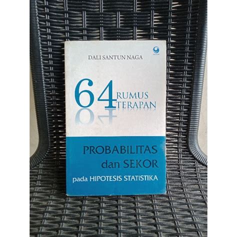 Jual 64 Rumus Terapan Probabilitas Dan Sekor Pada Hipotesis