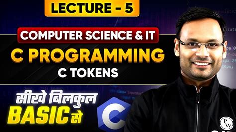 C Programming In One Shot Lecture 5 C Tokens C Programming For Semester Exams Youtube
