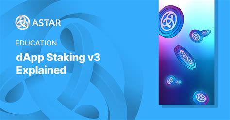 Dapp Staking V3 Explained Astar Network