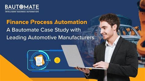 How Bautomate Transforms Automotive Finance Bautomate Ai Powered