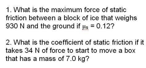 Solved What Is The Maximum Force Of Static Friction Chegg