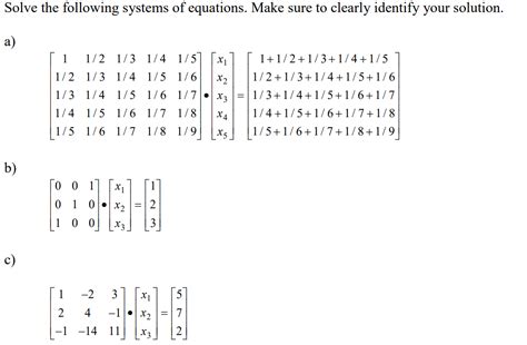 Solved Solve The Following Systems Of Equations Make Sure Chegg