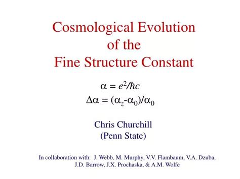Ppt Cosmological Evolution Of The Fine Structure Constant Powerpoint Presentation Id5692883