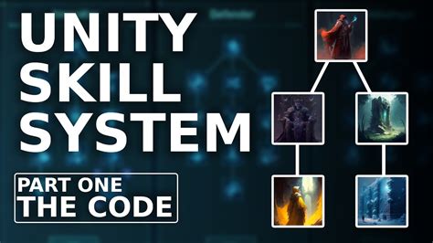 How To Create A Talent System In Unity Skill Tree Tutorial Part The Code YouTube