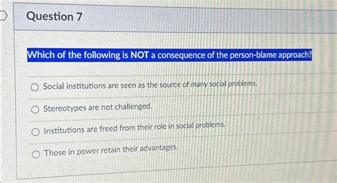 Solved Question 7Which of the following is NOT a consequence | Chegg.com