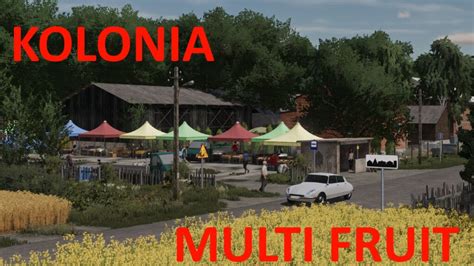 Kolonia MultiFruit FS22 KingMods