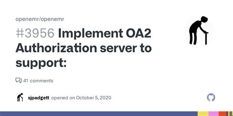 Implement Oa2 Authorization Server To Support · Issue 3956 · Openemr