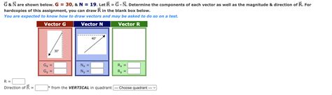 Solved Vec G Vec N Are Shown Below G N Let Chegg