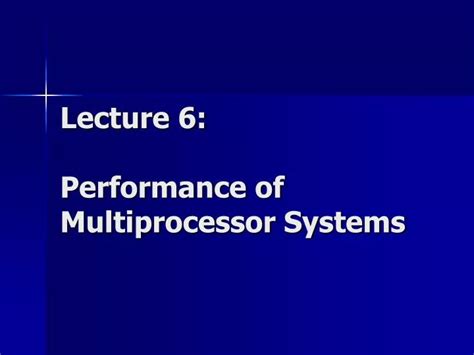 Ppt Multiprocessor Systems Performance Lecture Speedup And Execution