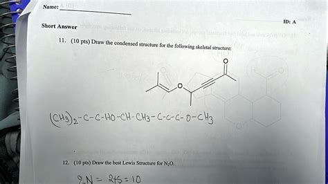 11 10 Pts Draw The Condensed Structure For The Following Skeletal Structure Ch₃ Ch₂ Ch₂ O Ch