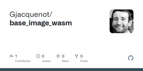 Github Gjacquenotbaseimagewasm
