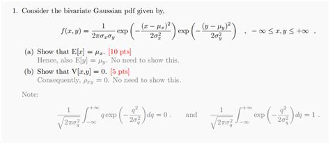 Solved Consider The Bivariate Gaussian Pdf Given By X Chegg