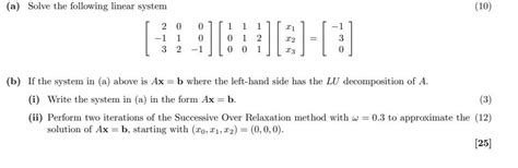 Solved A Solve The Following Linear System Chegg