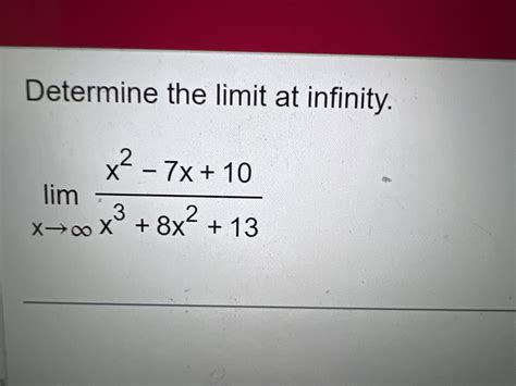 solved determine the limit at