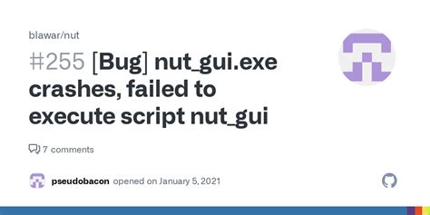 [bug] nut gui exe crashes failed to execute script nut gui · issue