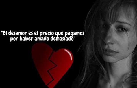 90 Frases De Desamor ¡para Liberar El Dolor Del Amor Perdido